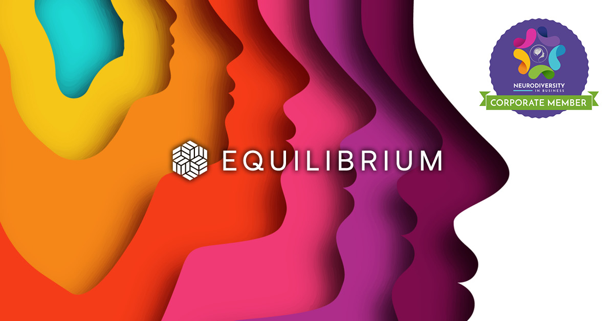 We are now a member of Neurodiversity in Business (NiB) - Equilibrium
